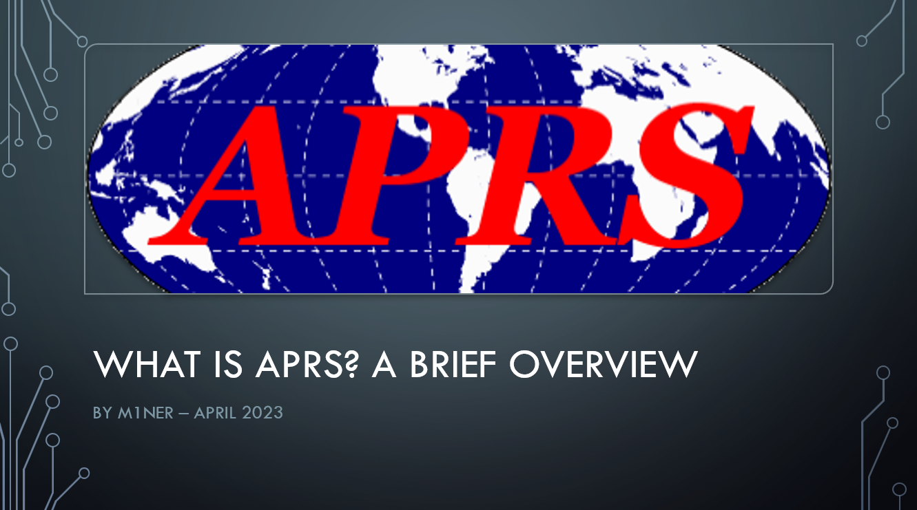 APRS Presentation - April 2023 - M1NER